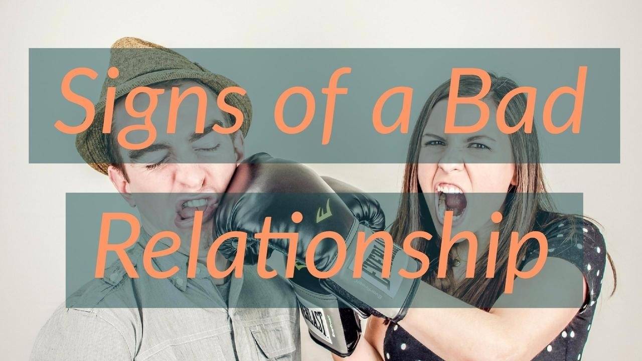 Signs of a Bad Relationship