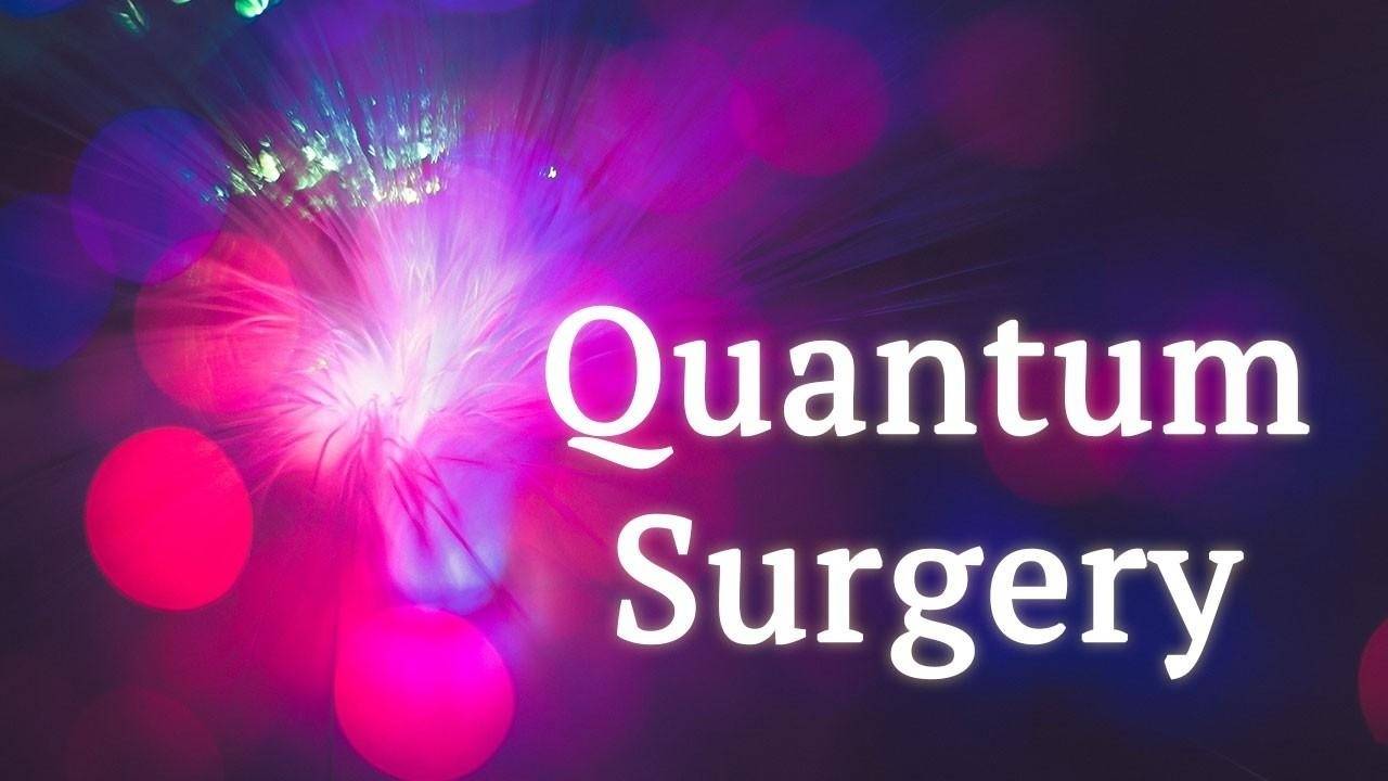 Quantum Surgery