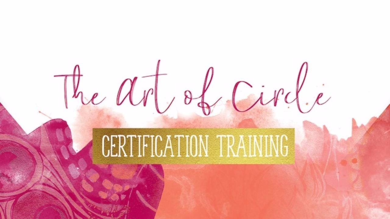 The Art of Circle Certification Course