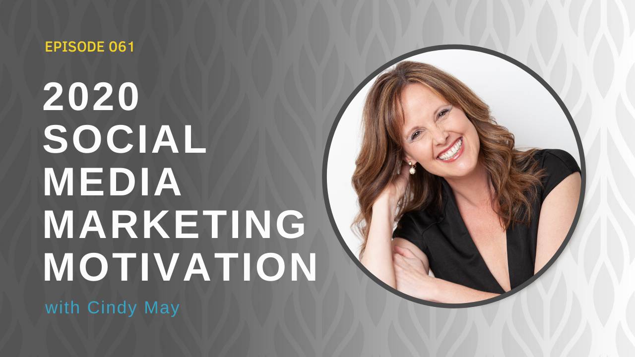 2020 Social Media Marketing Motivation