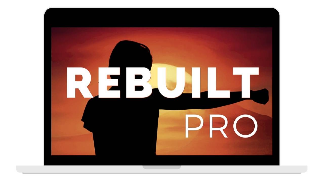 Join Rebuilt PRO >>