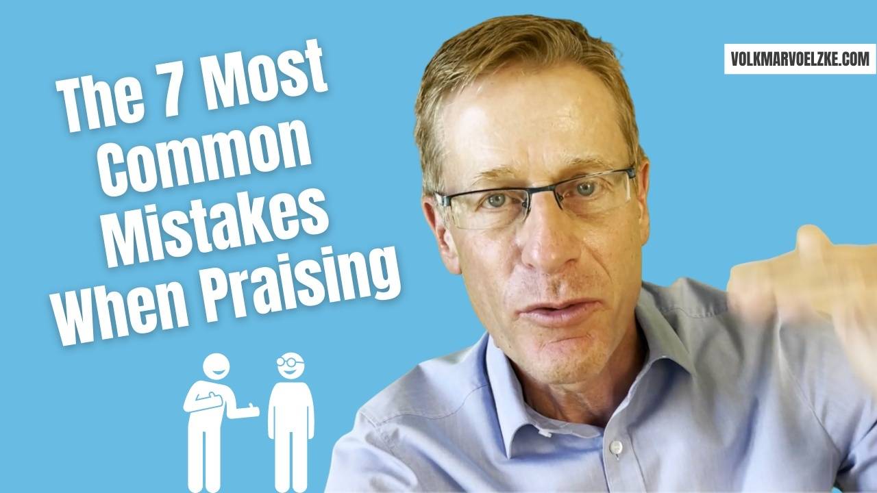 🤗 The 7 Most Common Mistakes When Praising