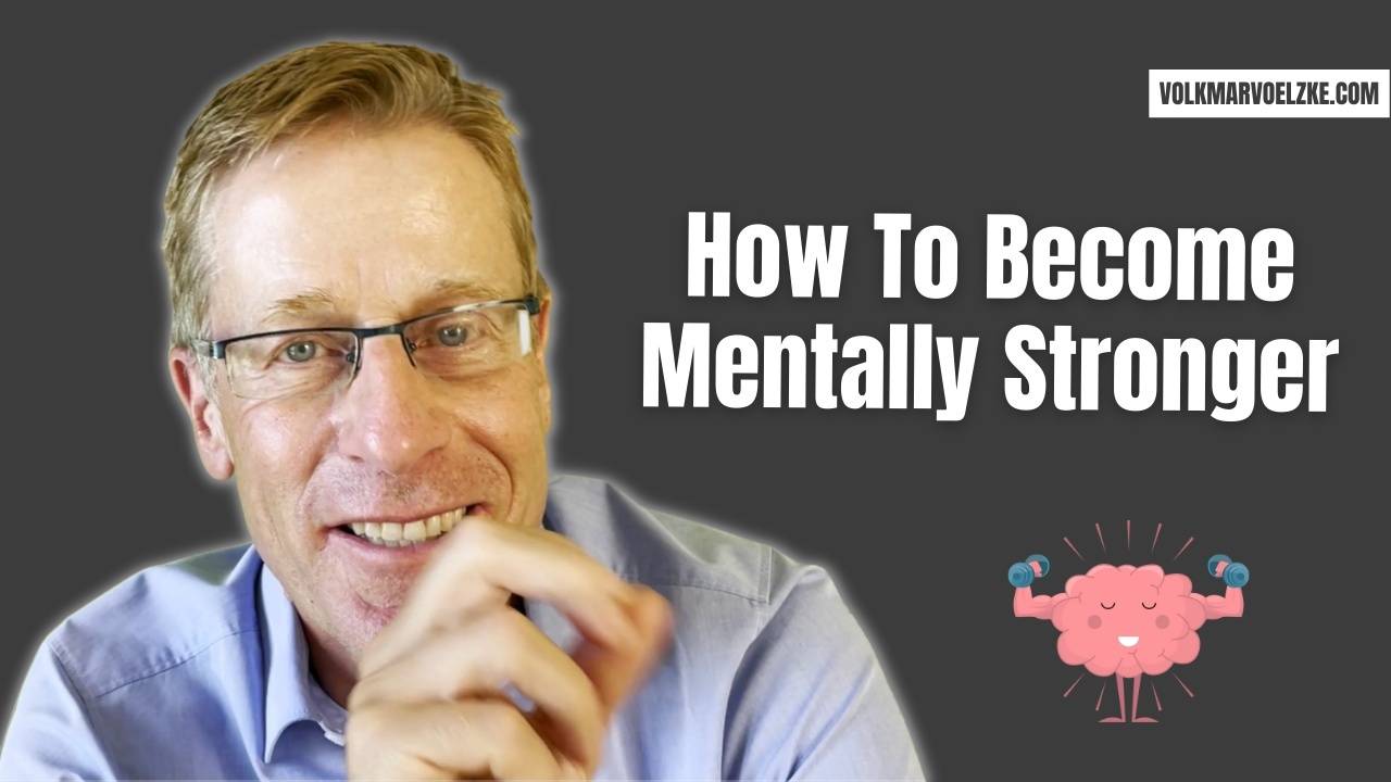 💪 How To Become Mentally Stronger