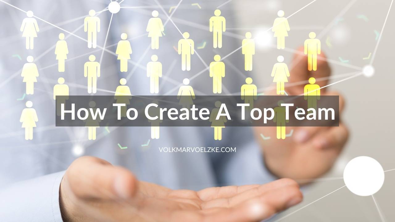 How to create a top team