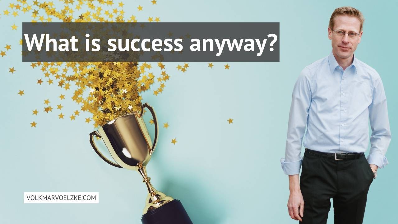 What is success anyway?