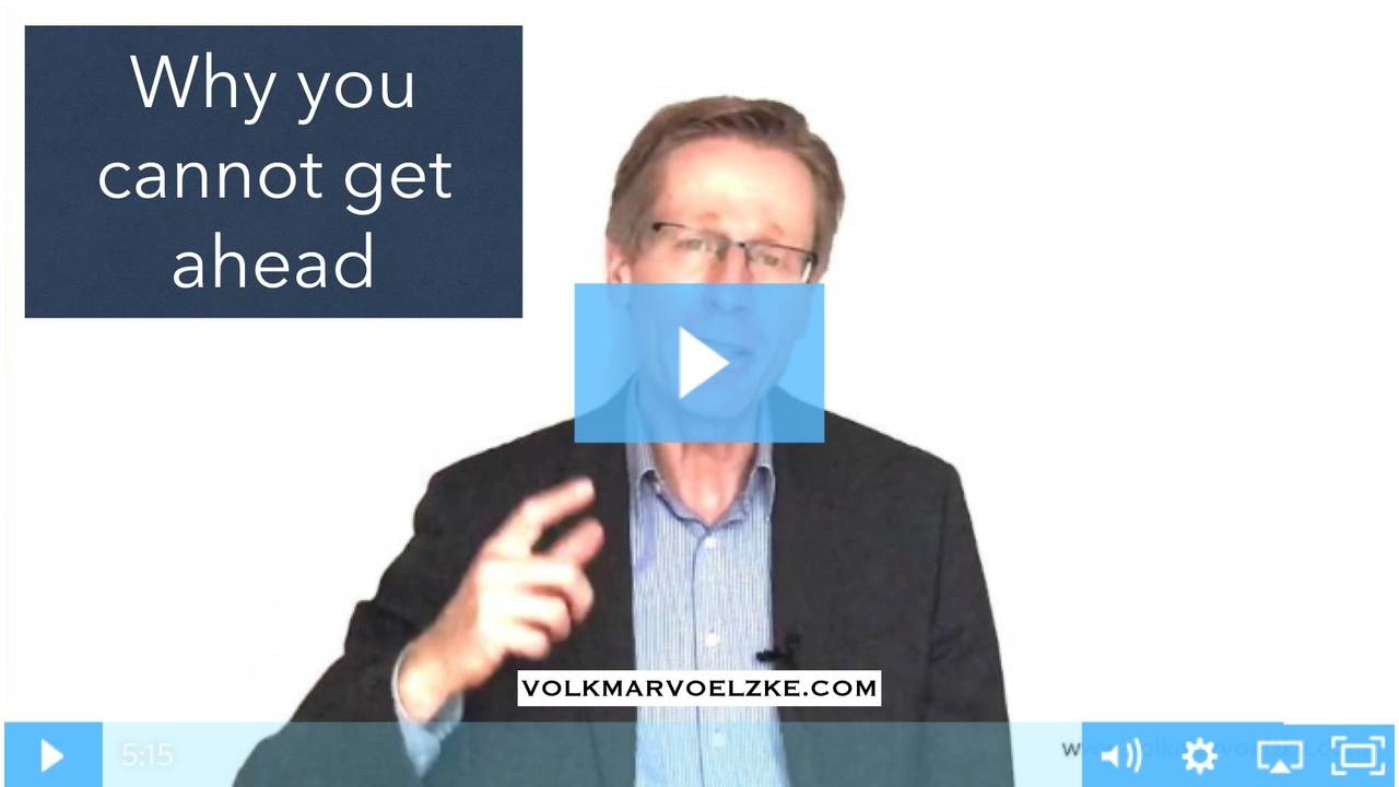 Why you cannot get ahead