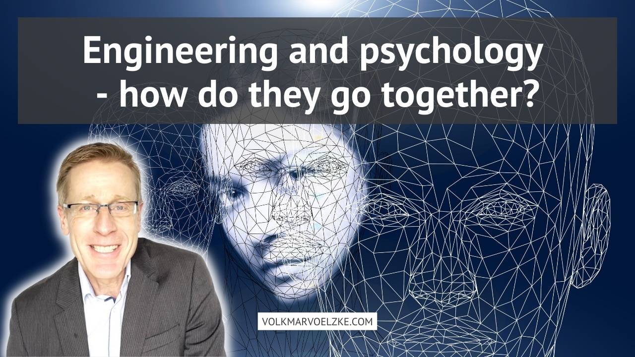Engineering and psychology - how do they go together?
