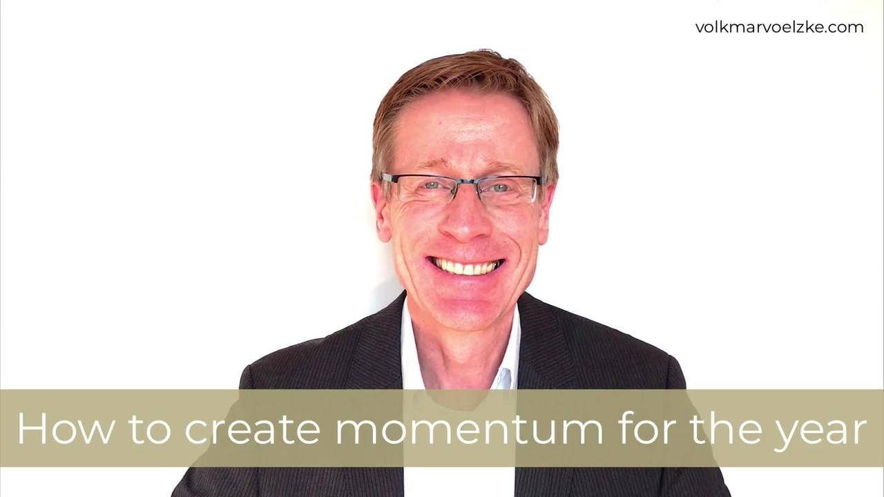 How to create momentum for 2020 – right now!