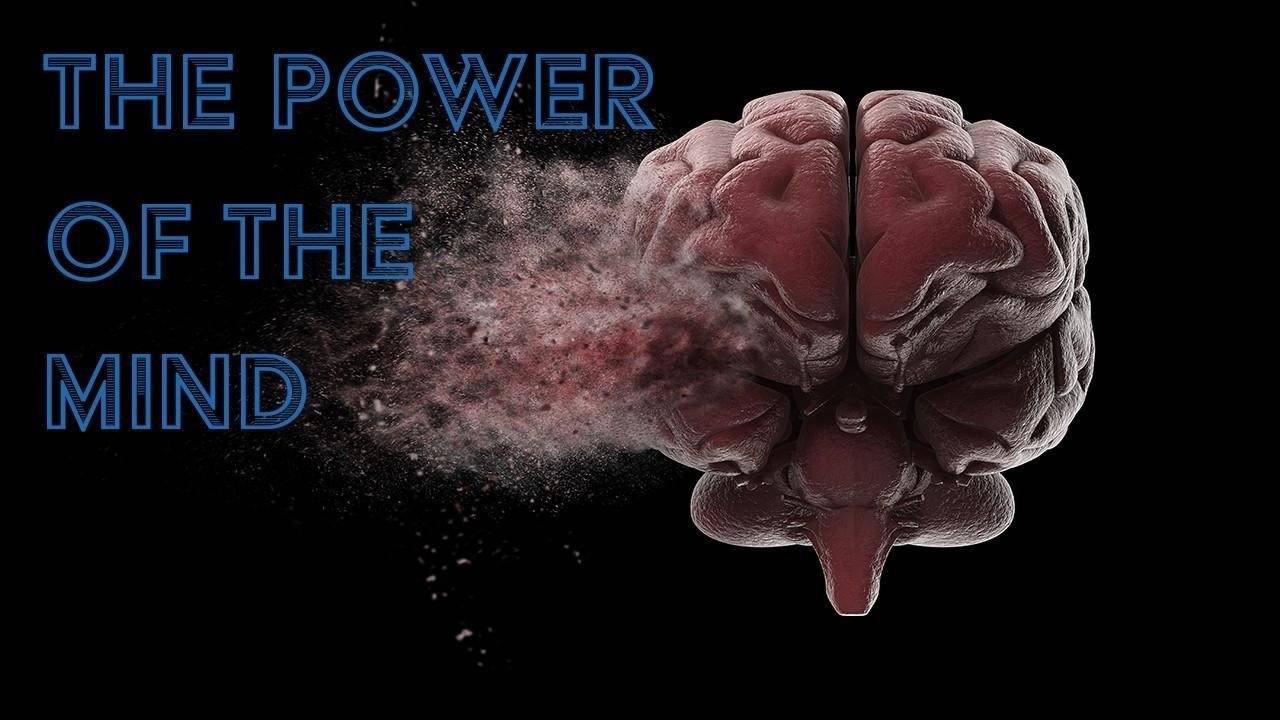 The Power of the Mind