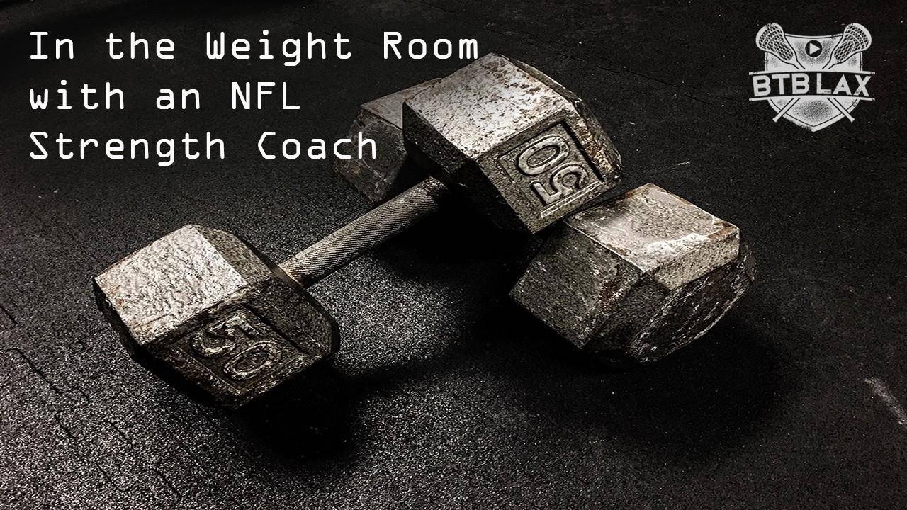 In the Weight Room with an NFL Strength Coach