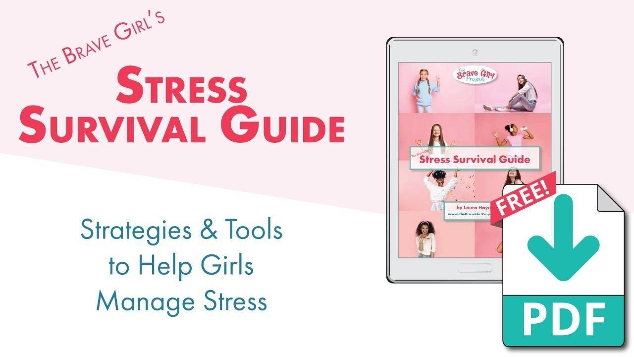 The Brave Girl's Stress Survival Guide