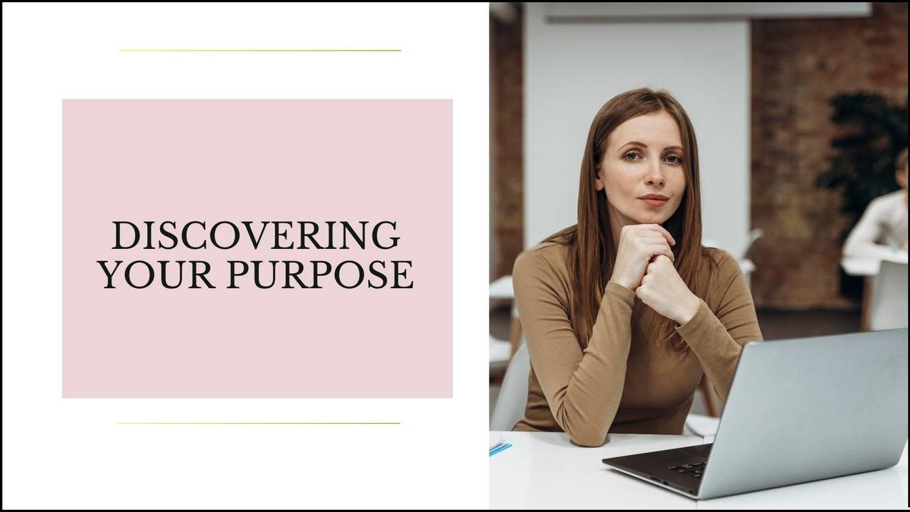 Discovering Your Purpose