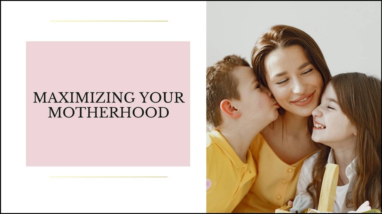How to Maximize Your Catholic Mom Motherhood