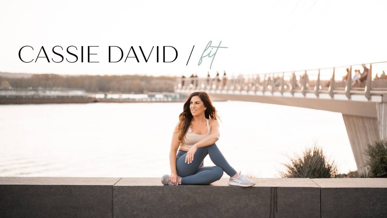Blog | Cassie David Fit