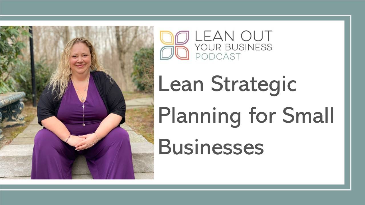 Lean Strategic Planning for Small Businesses