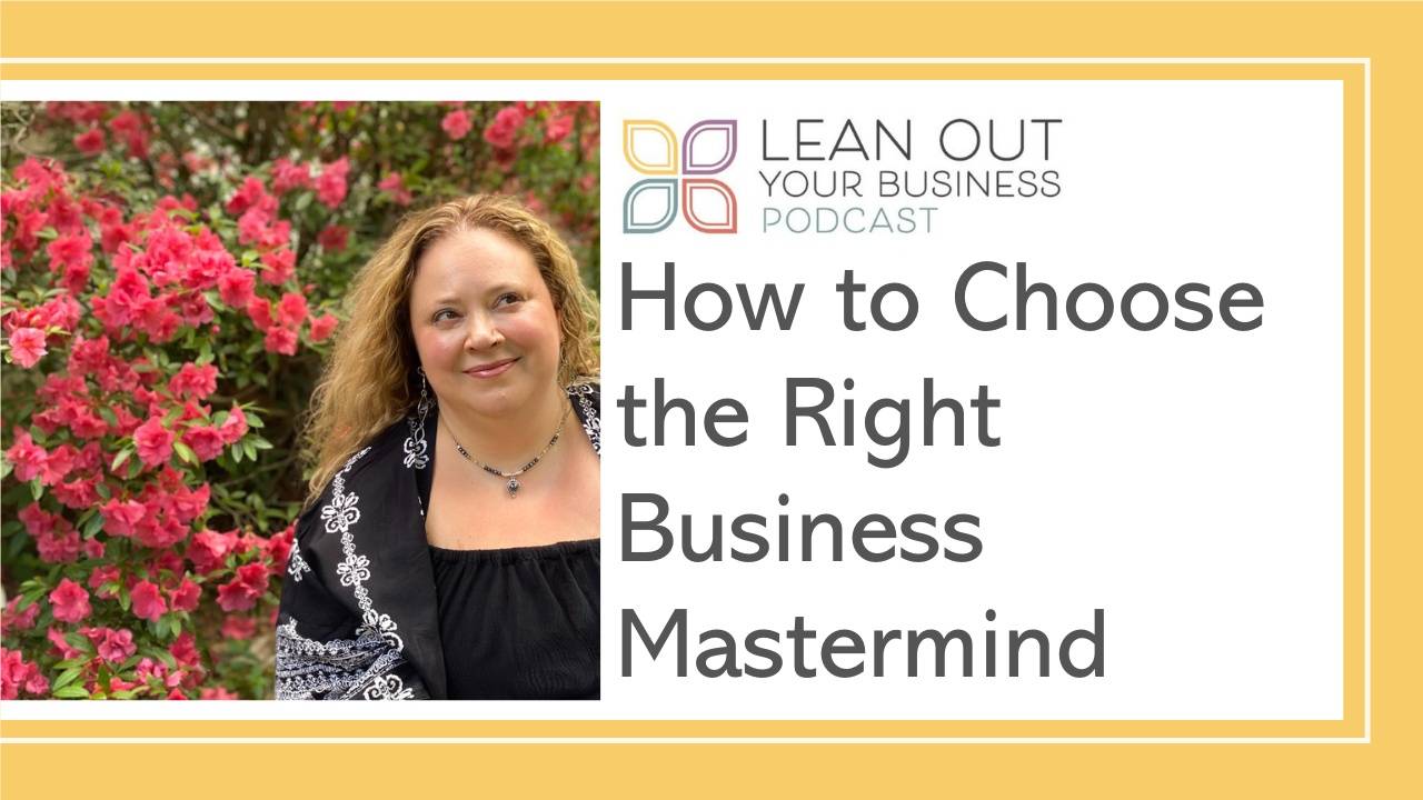 How to Choose the Right Business Mastermind