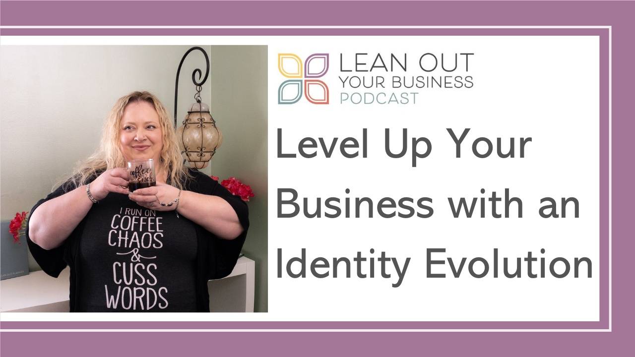 Level Up Your Business with an Identity Evolution