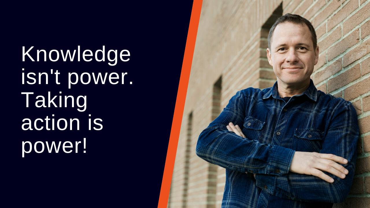 Taking Action is Power