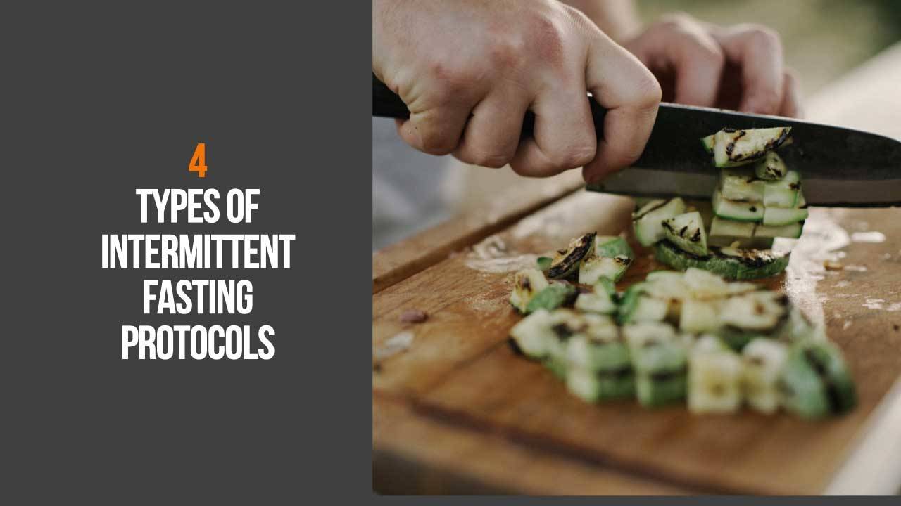 4 Types of Intermittent Fasting Protocols