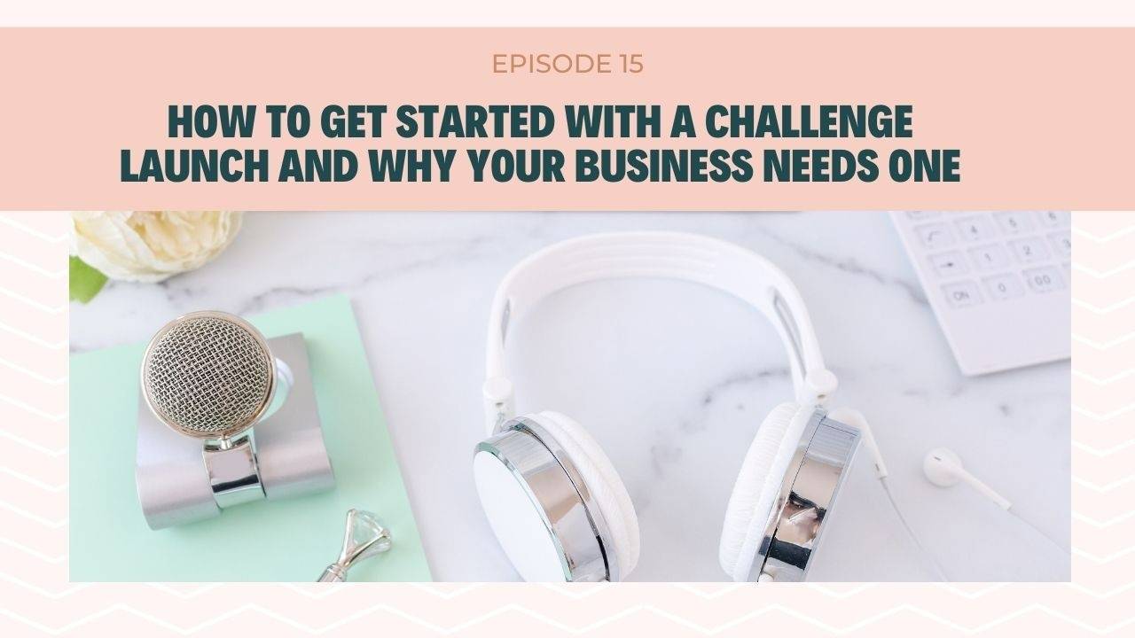How to Get Started with a Challenge Launch and Why Businesses Need One