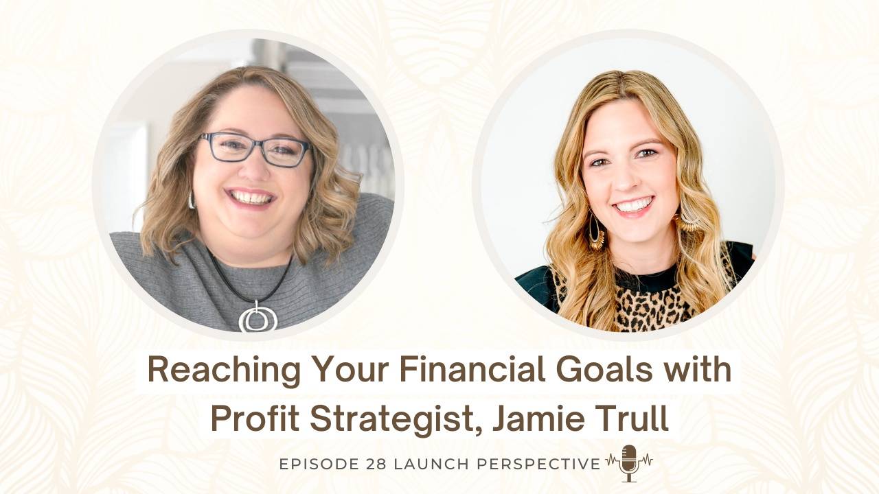 Reaching Your Financial Goals with Profit Strategist, Jamie Trull