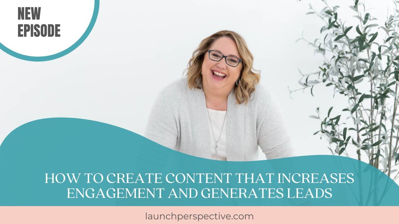 How to Create Content that Increases Engagement and Generates Leads