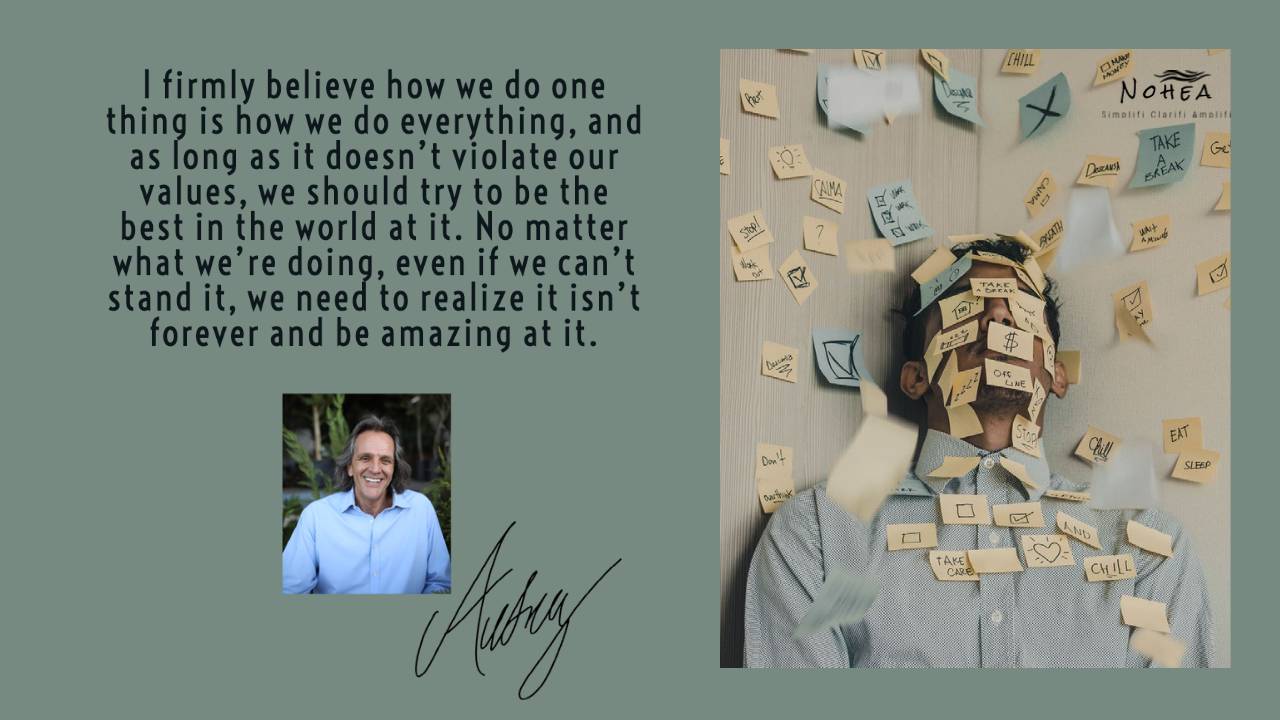 How We Do One Thing Is How We Do Everything