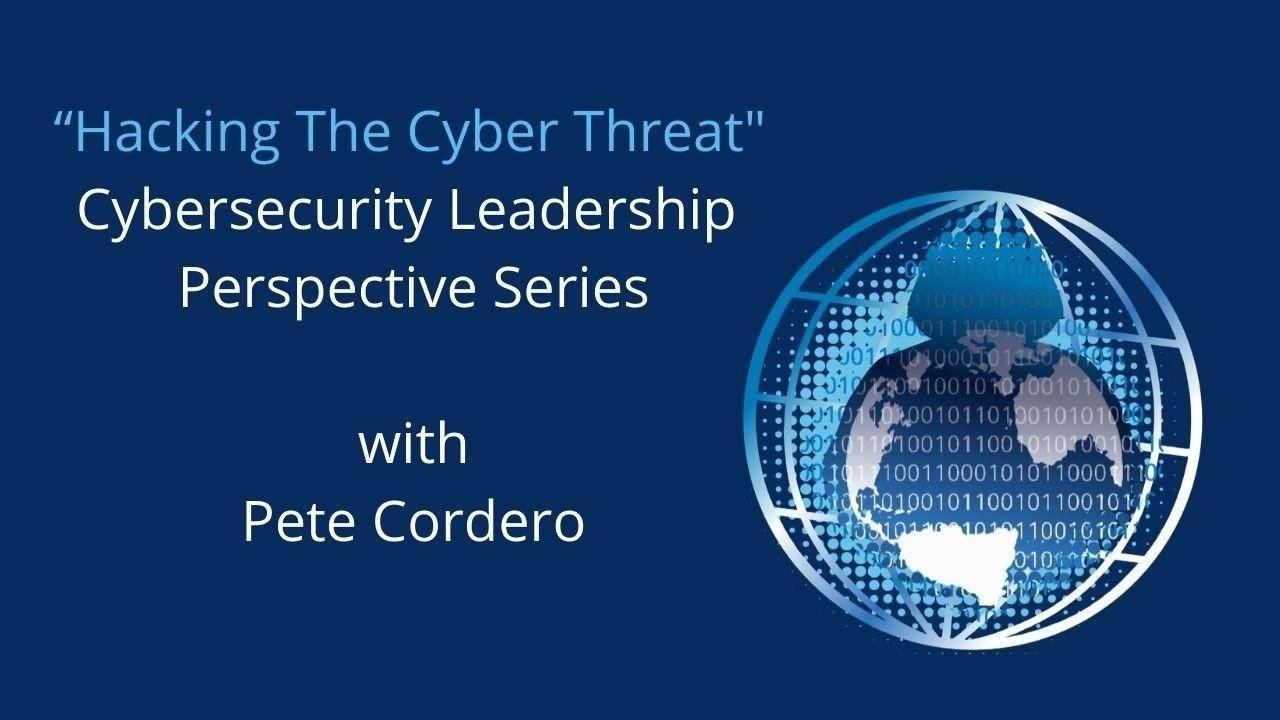 An Executive’s Cyber Leadership Perspective