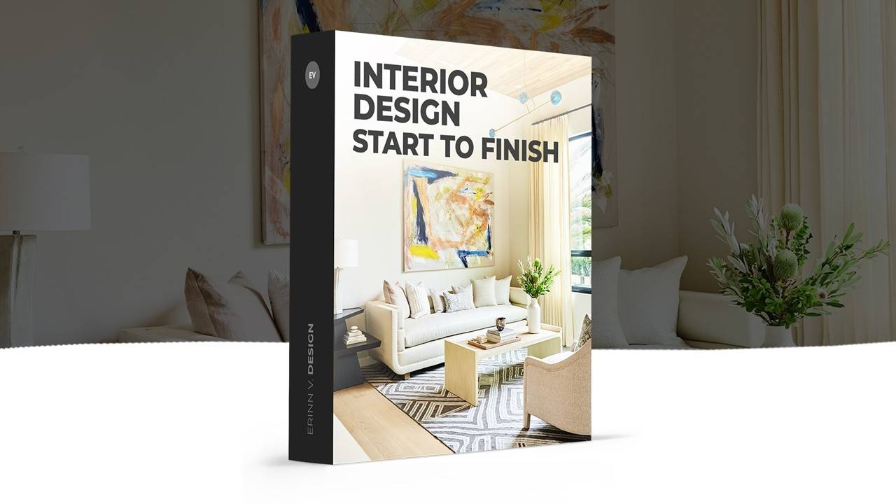 Interior Design Start to Finish