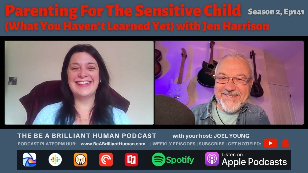 Parenting For The Sensitive Child with Jen Harrison | BABH S2Ep141