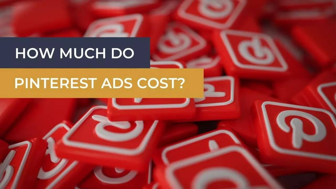 How Much Do Pinterest Ads Cost? | Grow My Ecommerce Business