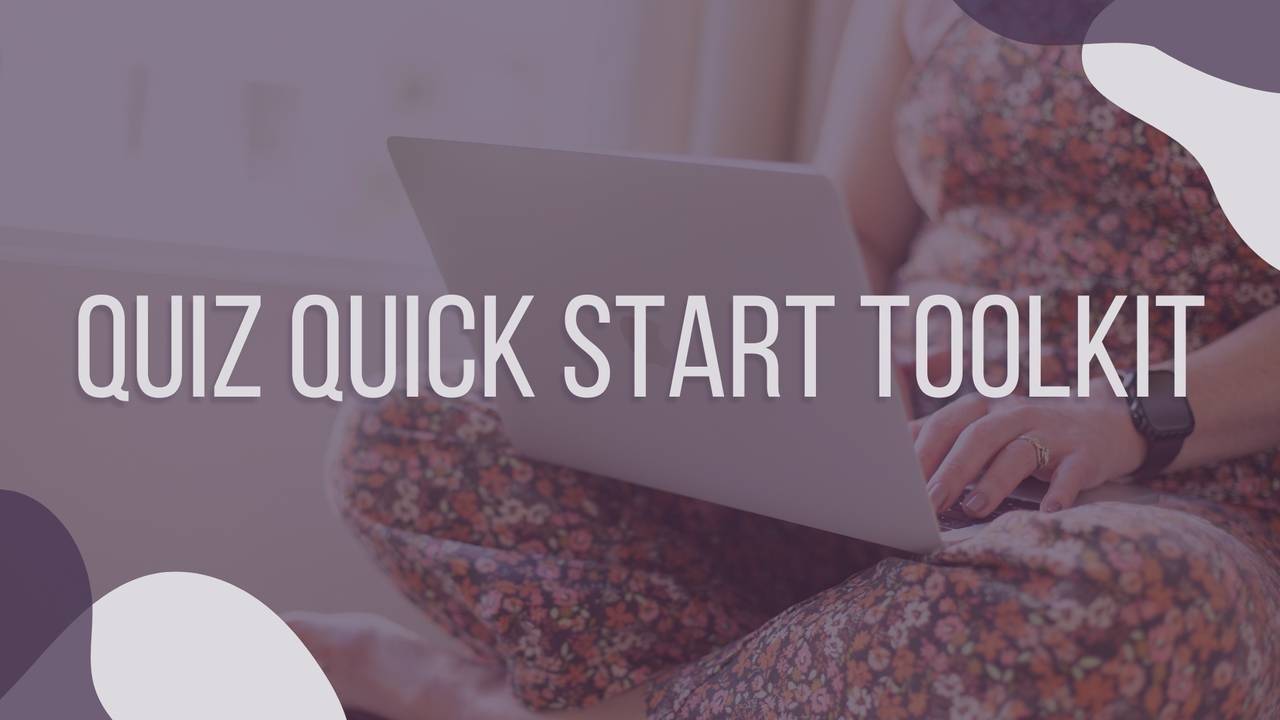 Quiz Quick Start Toolkit