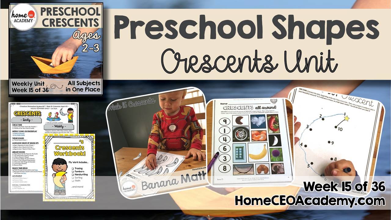 Preschool Shapes: Crescents Theme by Home CEO Academy