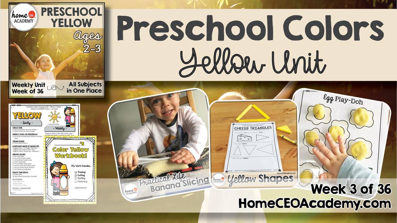 Preschool Colors: Yellow Theme by Home CEO Academy