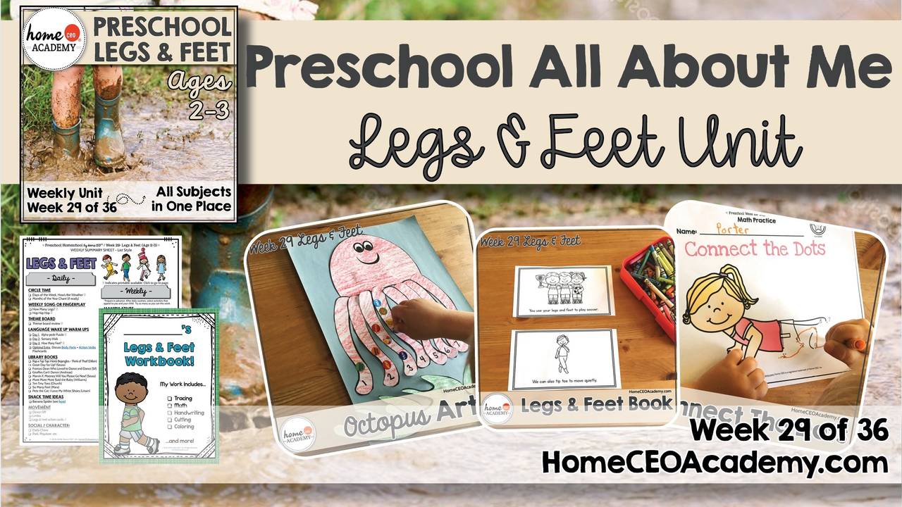 Preschool All About Me: Legs & Feet Theme by Home CEO Academy