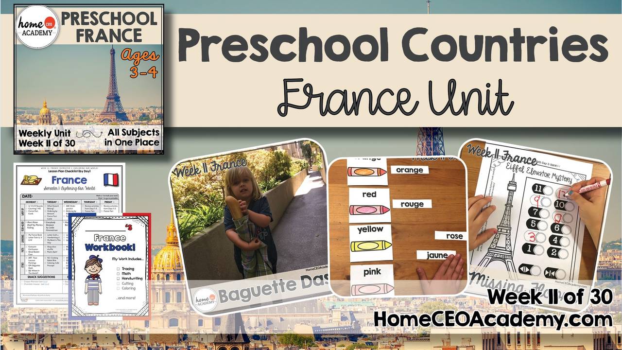 Preschool Countries: France Theme by Home CEO Academy