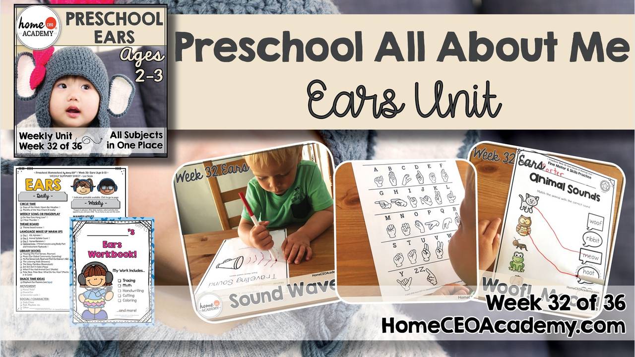 Preschool All About Me: Ears (Hearing) Theme by Home CEO Academy
