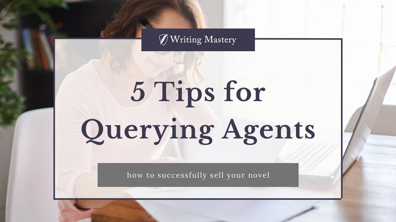 5 Tips for Querying Agents