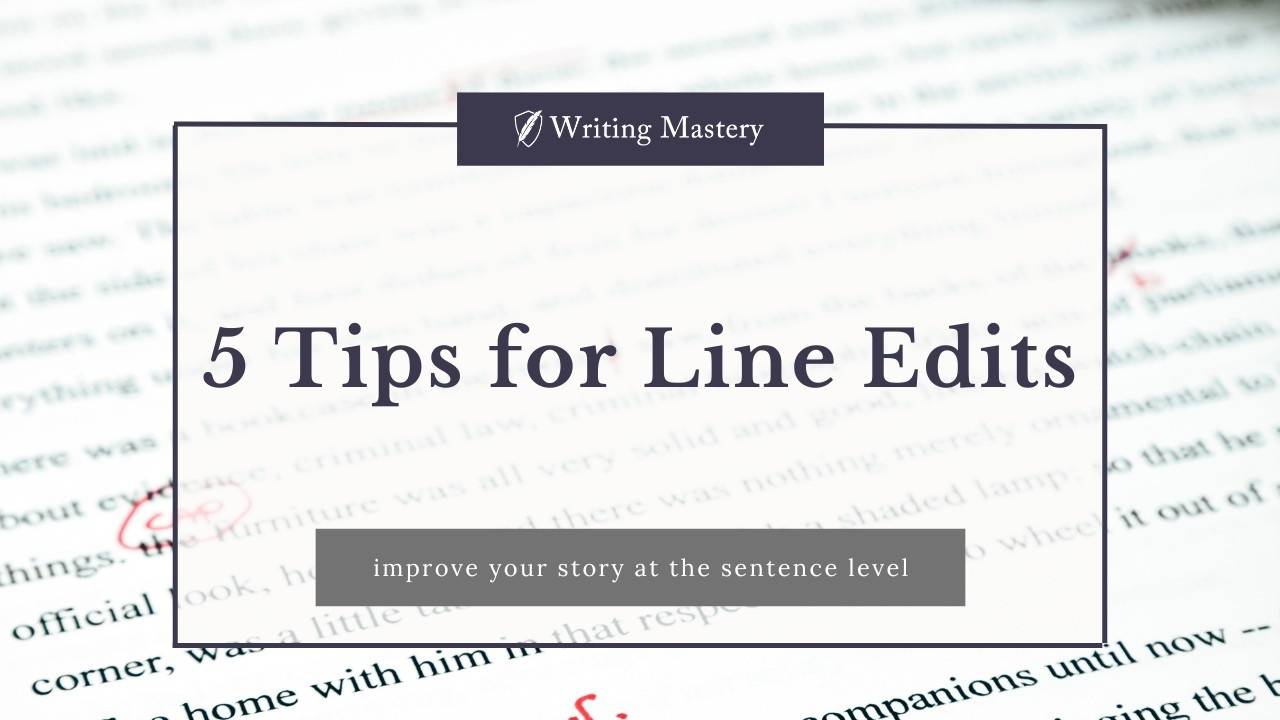 5 Tips for Line Edits