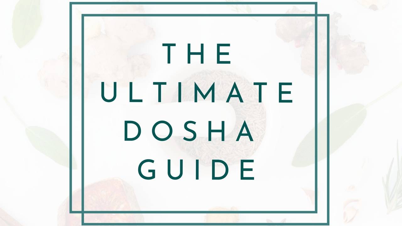 Ultimate Dosha Guide