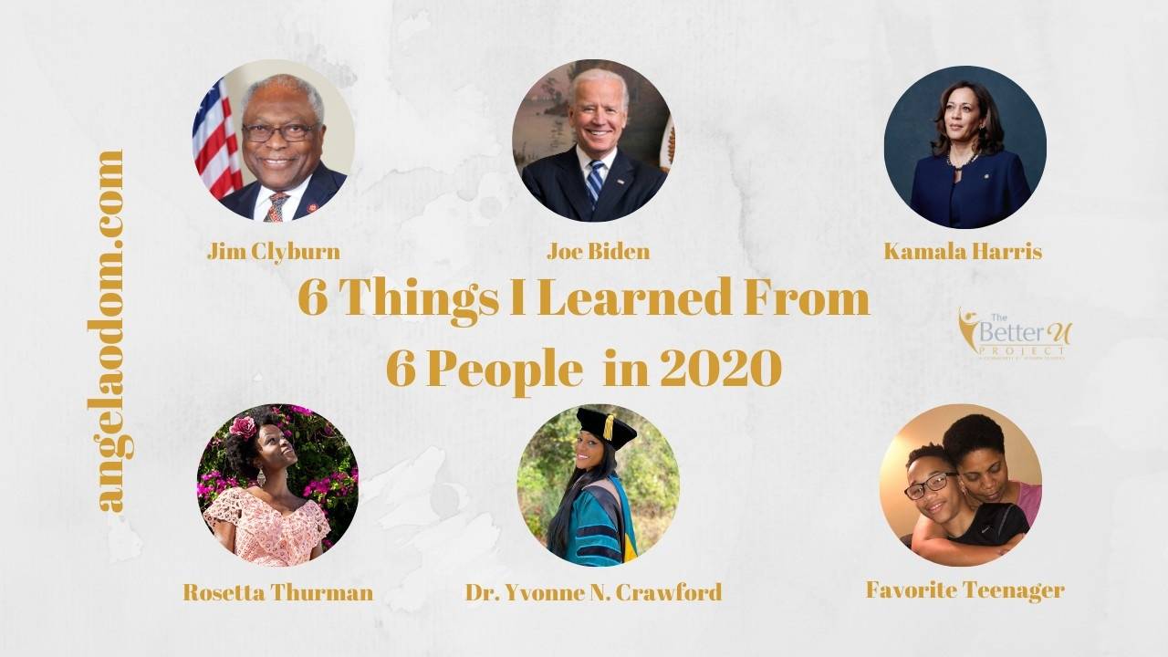 The 6 Things I Learned From 6 People in 2020