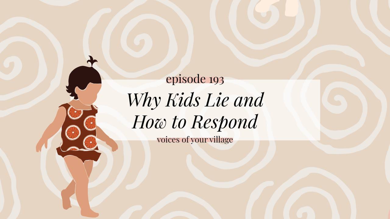 Why Kids Lie and How to Respond