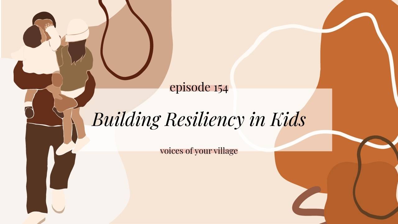 Building Resiliency in Kids