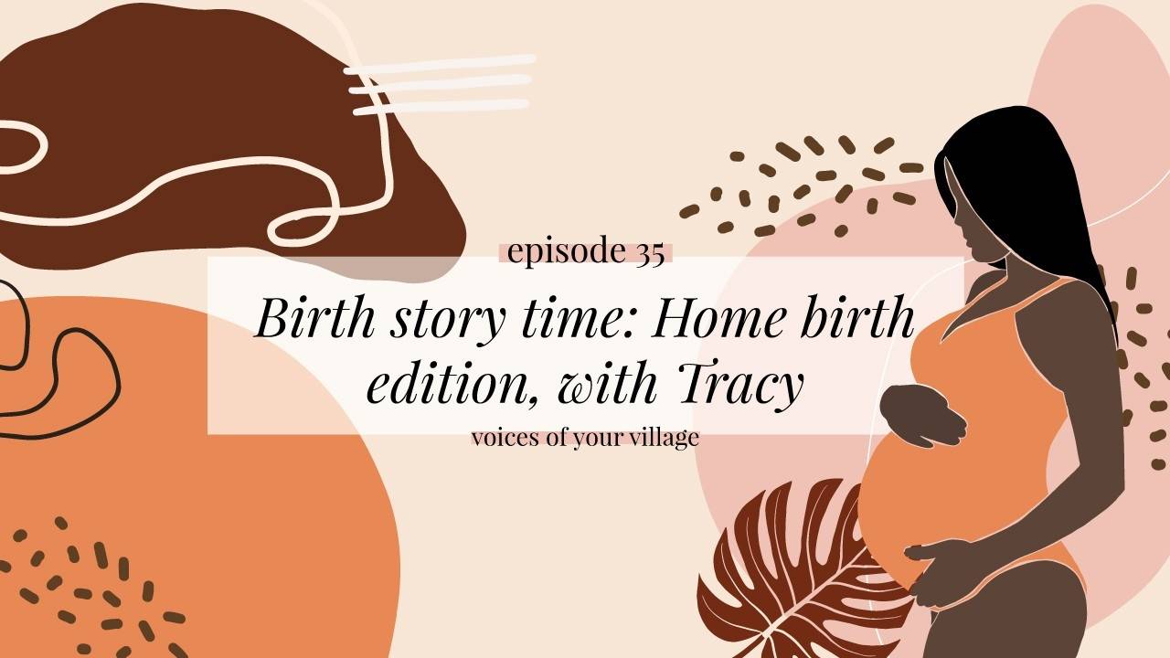 Birth story time: Home birth edition, with Tracy