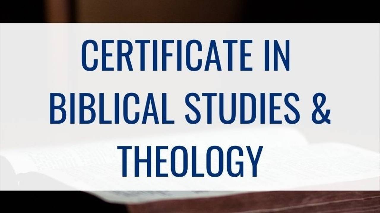 Certificate in Biblical Studies and Theology