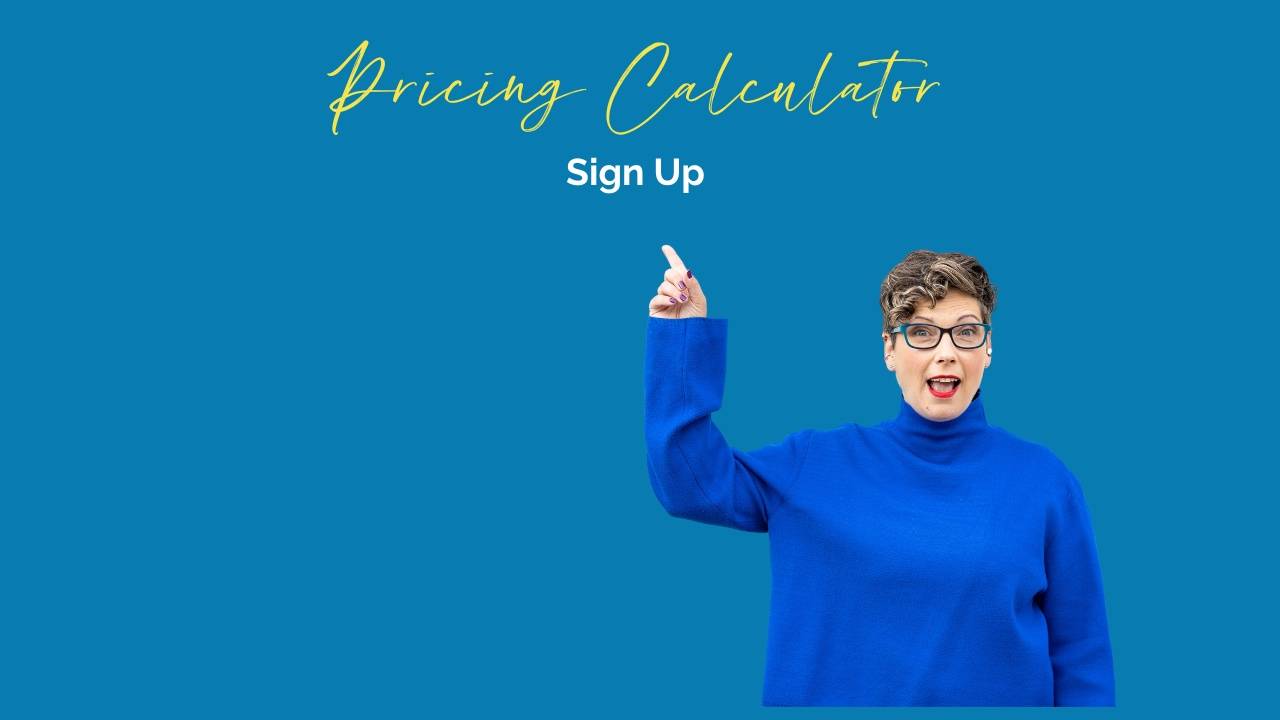Pricing Calculator Sign Up
