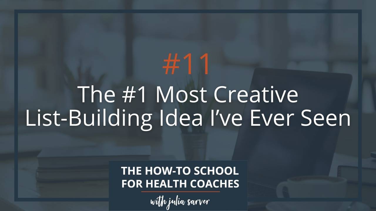 #11: The #1 Most Creative List-Building Idea I’ve Ever Seen