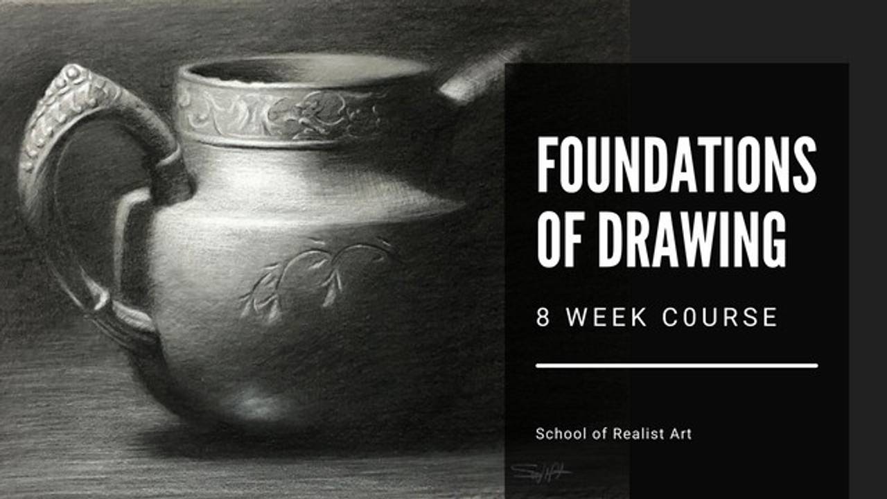 Foundations of Drawing: 8 Week Course