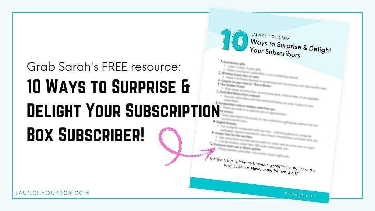 10 Ways to Surprise & Delight Your Subscriber