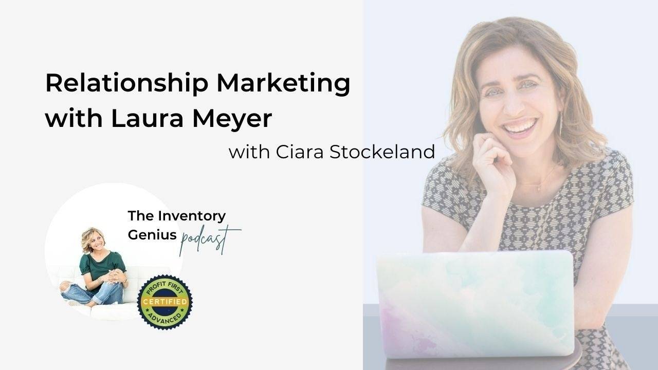 Relationship Marketing with Laura Meyer